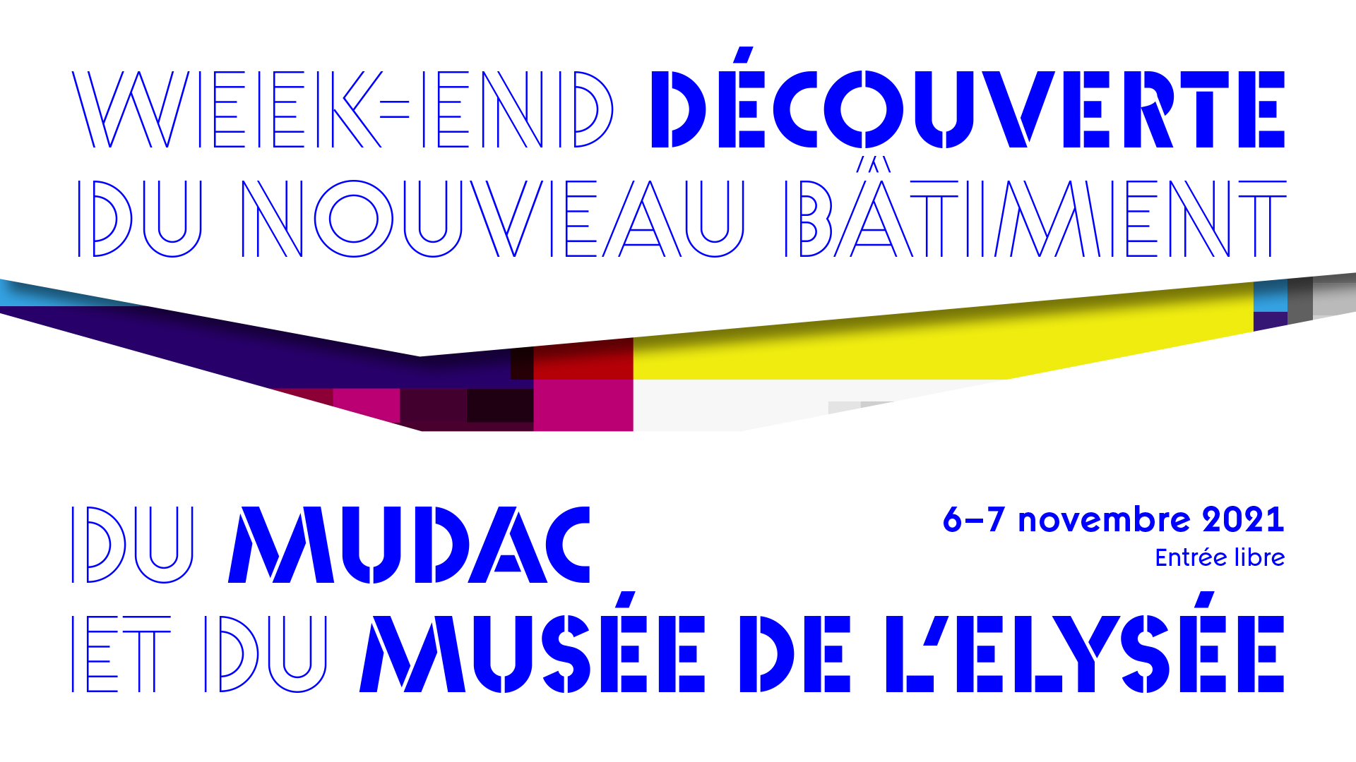 Week-end découverte du nouveau bâtiment du Musée de l'Elysée et du mudac à Plateforme 10